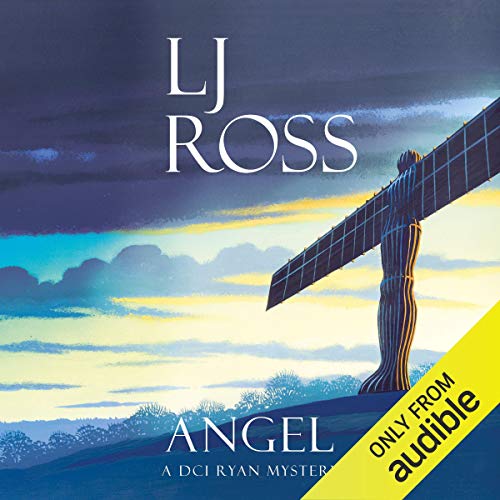 Angel: The DCI Ryan Mysteries, Book 4 (Audio Download): LJ Ross ...