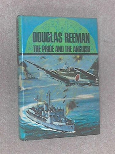 the pride and the anguish: Douglas Reeman: Amazon.com: Books