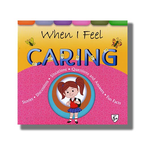 Buy When I Feel Caring Book Online at Low Prices in India | When I Feel ...