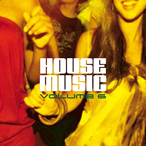 Amazon.com: House Music, Vol. 6 : VARIOUS ARTISTS: Digital Music