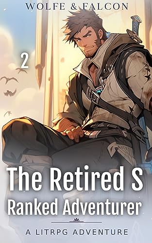 Publication: The Retired S Ranked Adventurer: Volume II