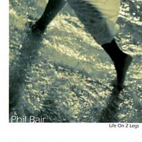 Play Life On 2 Legs by Phil Bair on Amazon Music