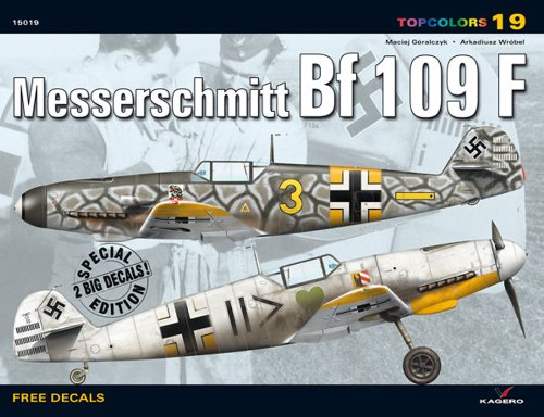 Messerschmitt Bf 109 F (TopColors): Góralczyk, Maciej: 9788361220817 ...