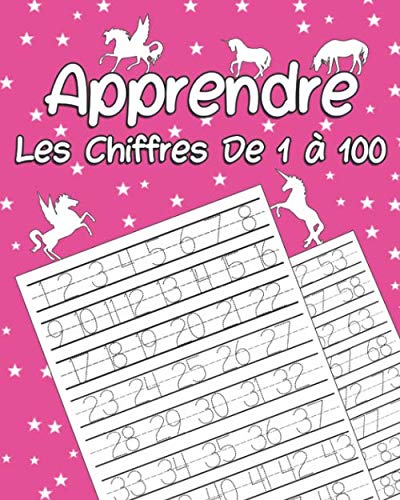 Amazon.fr - Apprendre Les Chiffres De 1 à 100: Cahier d'écriture et ...