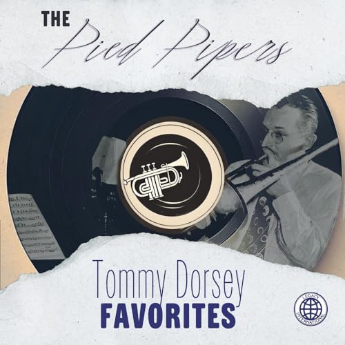 Amazon.com: Tommy Dorsey Favorites : The Pied Pipers: Digital Music