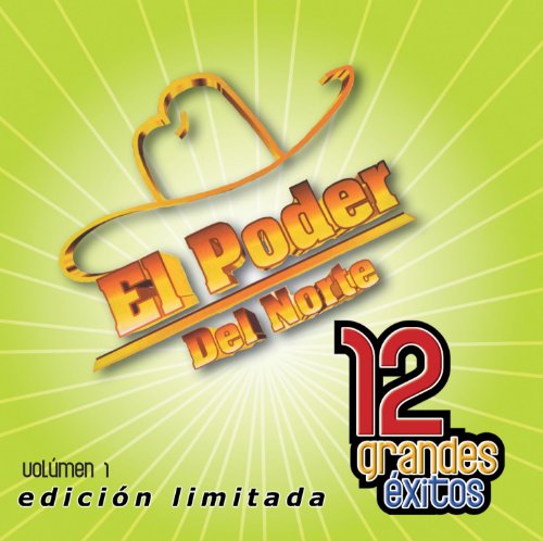 12 Grandes exitos Vol. 1 de El Poder Del Norte en Amazon Music - Amazon.es