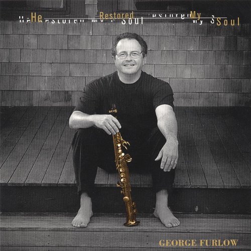 Amazon.com: He Restored My Soul : George Furlow: Digital Music