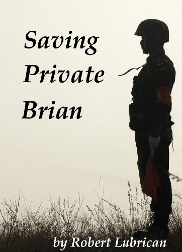 Saving Private Brian - Kindle edition by Lubrican, Robert. Literature ...