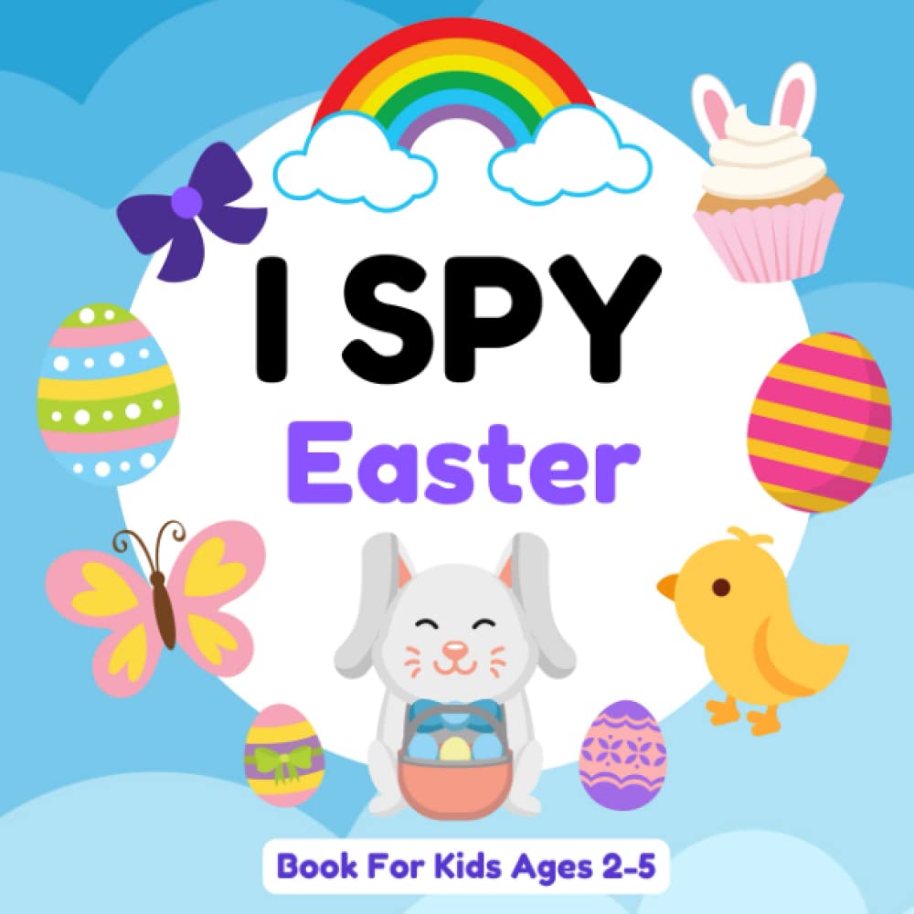 I Spy Easter Book For Kids Ages 2-5: A Fun Activity Picture Book ...