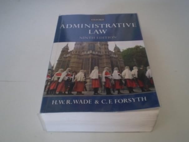 Administrative Law : Wade, William, Forsyth, Christopher F.: Amazon.de ...