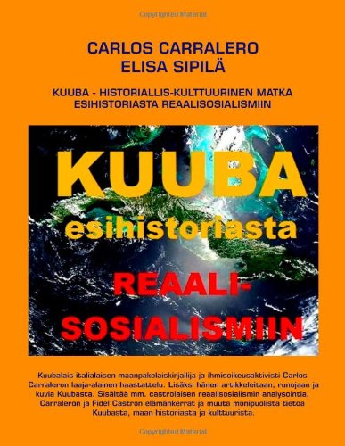 Amazon.com: KUUBA - HISTORIALLIS-KULTTUURINEN MATKA (Finnish Edition ...