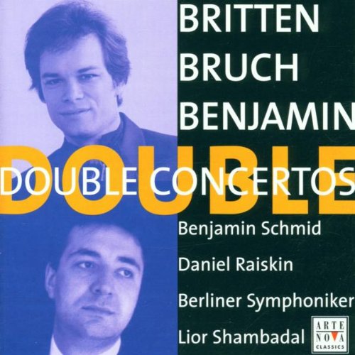 Benjamin Britten, Max Bruch, Arthur Benjamin, Benjamin Schmid, Daniel ...