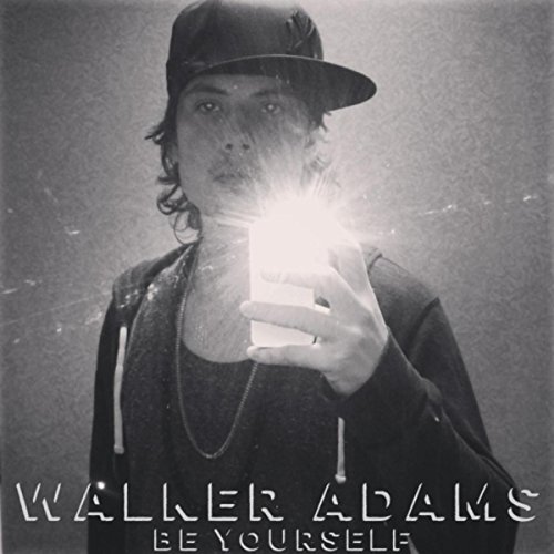 Amazon.com: Be Yourself : Walker Adams: Digital Music