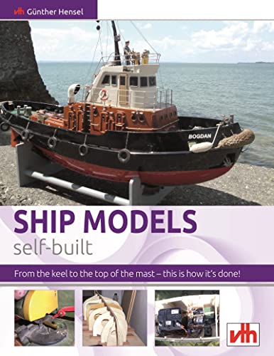 Amazon.co.jp: Ship models self-built: From the keel to the top of the ...