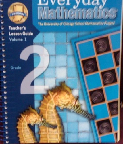 Everyday Mathematics Indiana: Teacher's Lesson Guide Volume 1 Grade 2 ...