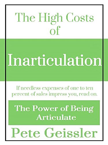 Amazon.co.jp: The High Costs of Inarticulation: If needless expenses of ...