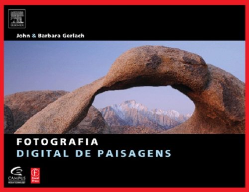 Fotografia Digital De Paisagens - Kindle edition by Gerlach, John ...