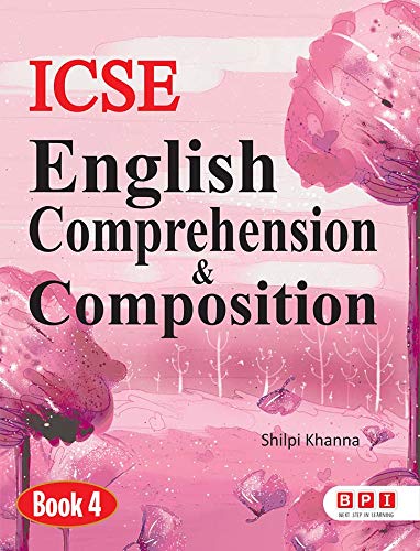 ICSE English Comprehension & Composition 4- (FOR Class 4) : BPI: Amazon ...