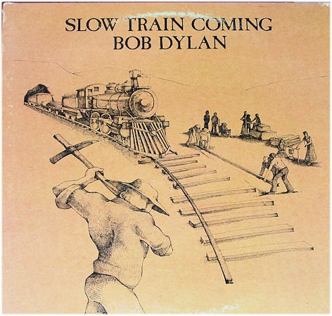 Bob Dylan. Slow Train Coming. (VINYL / SCHALLPLATTE / LP) - : Amazon.de ...