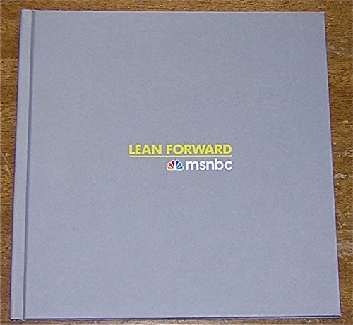 Lean Forward (MSNBC Promotional Book): N/A: Amazon.com: Books
