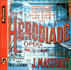Massenet, Albert Wolff, Andrea Guiot, Mimi Aarden, Guy Fouche, CHarles ...
