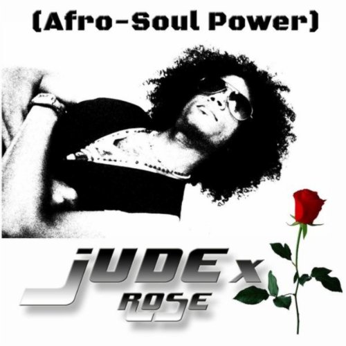 Amazon.com: Afro Soul Power : Judex Rose: Digital Music