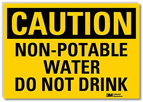 SmartSign “Caution - Non-Potable Water, Do Not Drink” Label 10" x 14 ...