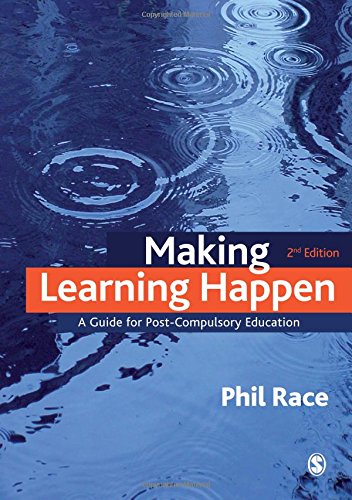 Making Learning Happen, 2nd Edition: A Guide for Post-Compulsory ...
