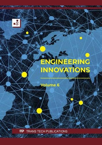 Engineering Innovations Vol. 6 (Engineering Innovations, Volume 6 ...