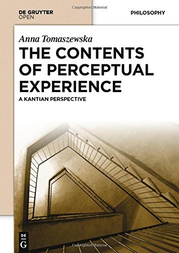 The Contents of Perceptual Experience: A Kantian Perspective [10/8/2014 ...