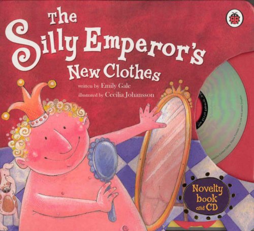 The Silly Emperor's New Clothes (Book & CD): Emily Gake: 9781846466052 ...