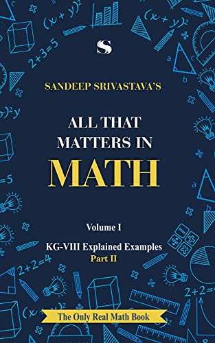 Amazon.com: ALL THAT MATTERS IN MATH - KG-VIII EXPLAINED EXAMPLES ...