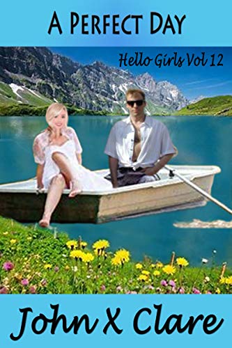 A Perfect Day (Hello Girls Book 12) eBook : Clare, John: Amazon.in ...