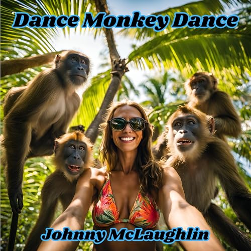 Dance Monkey Dance song by Johnny Mclaughlin from Dance Monkey Dance on Amazon Music