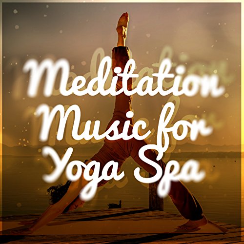 Amazon.com: Meditation Music for Yoga Spa : Meditation Spa: Digital Music
