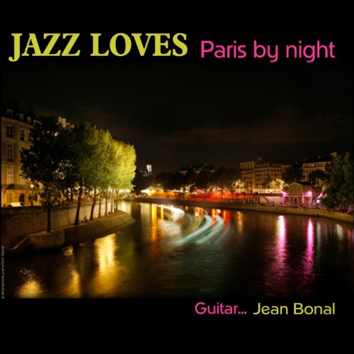 Jazz loves Paris-by-night - Guitar trio Jean Bonal de Jean Bonal en ...