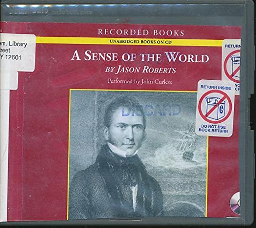 A Sense of the World: Jason Roberts: 9781428153455: Amazon.com: Books