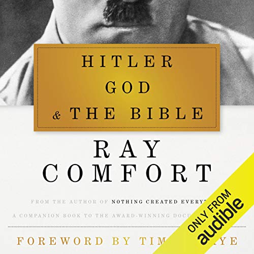 Hitler, God, and the Bible (Audio Download): Ray Comfort, Tom Parks ...