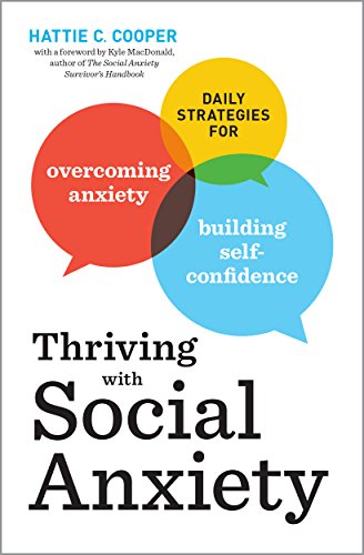 Amazon.com: Thriving With Social Anxiety: Daily Strategies for ...