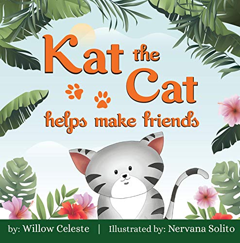 Kat the Cat helps make friends: Fun & Cute Rhyming Picture Book ...