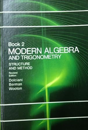 Amazon.com: Modern Algebra and Trigonometry: Structure and Method (Book ...