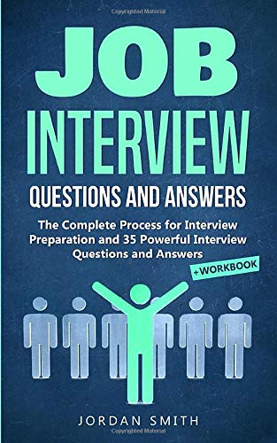 Buy Job Interview Questions and Answers: The Complete Process for ...