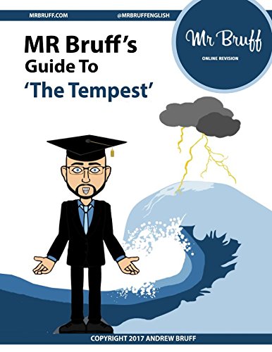 Mr Bruff's Guide to 'The Tempest': Lewis, Kerry, Bruff, Andrew ...