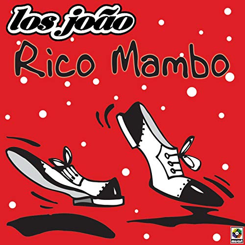 Rico Mambo de Los Joao en Amazon Music Unlimited
