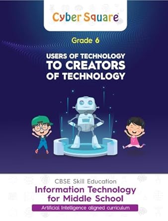 CYBER SQUARE Text book - Introduction to coding - Grade 6(CBSE Skill ...