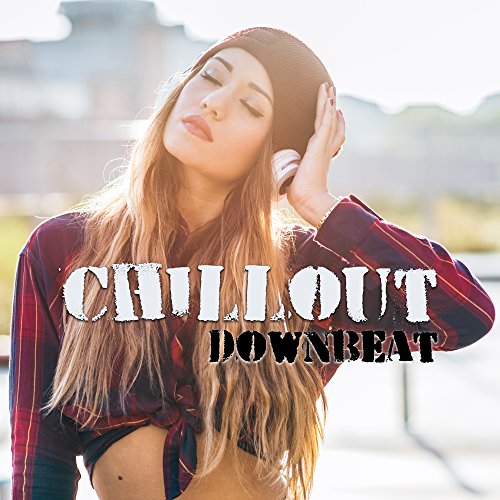 Amazon.com: Chillout Downbeat – Lounge, Electronic, Ambient Music ...
