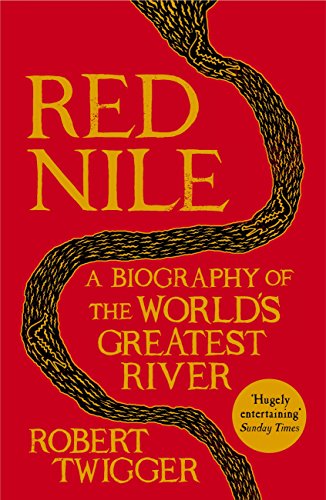 Amazon.com: Red Nile: The Biography of the World's Greatest River eBook ...