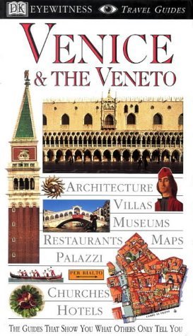 Venice & the Veneto (Eyewitness Travel Guides): Chris Catling ...