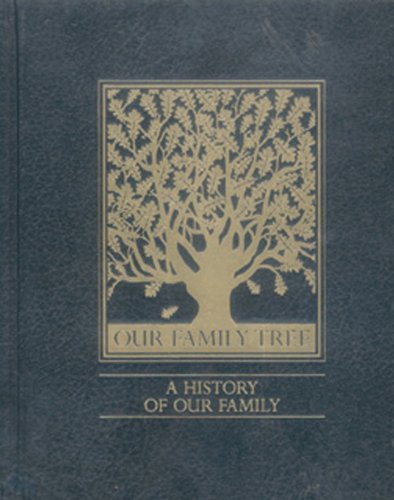 Our Family Tree: A History of Our Family: Inc. Book Sales ...