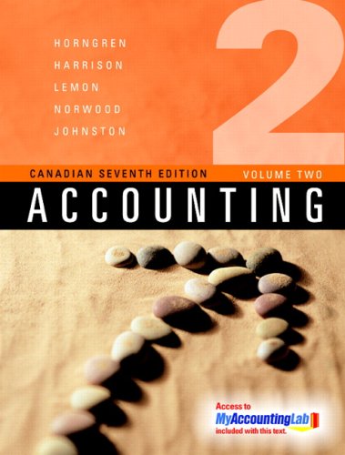 Accounting, Volume 2, Canadian Seventh Edition, with MyLab Accounting ...